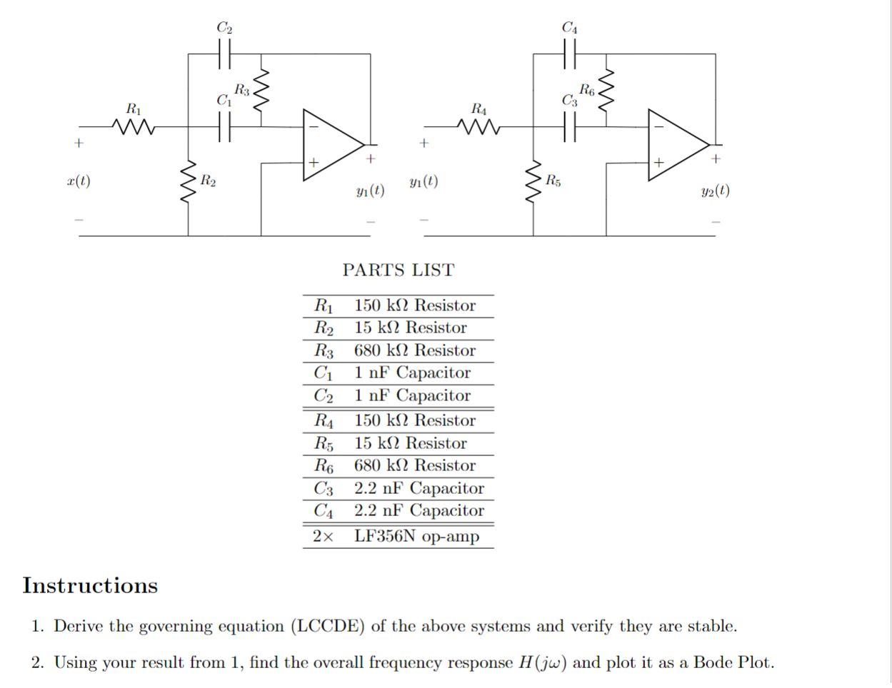 PARTS LIST Instructions 1. Derive the governing | Chegg.com