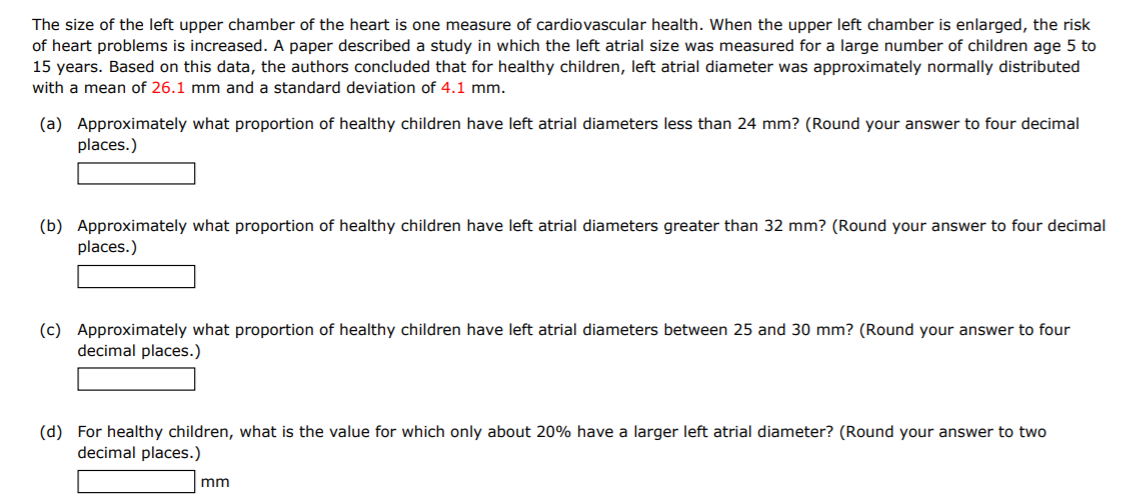 Solved The size of the left upper chamber of the heart is | Chegg.com