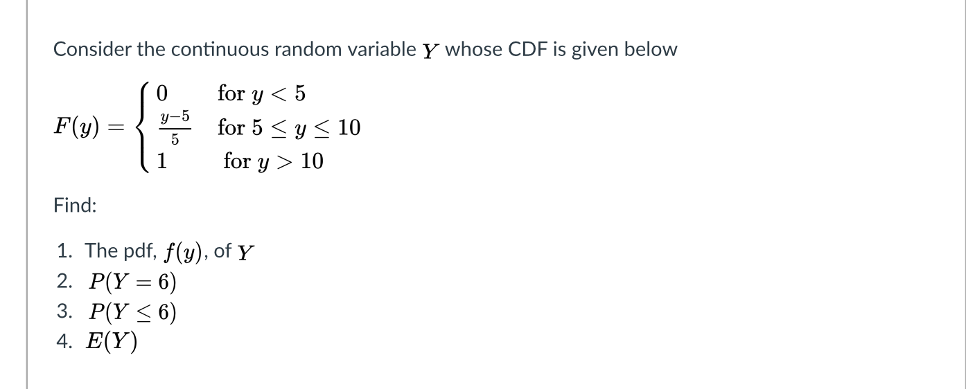 Solved Consider the continuous random variable Y whose CDF | Chegg.com