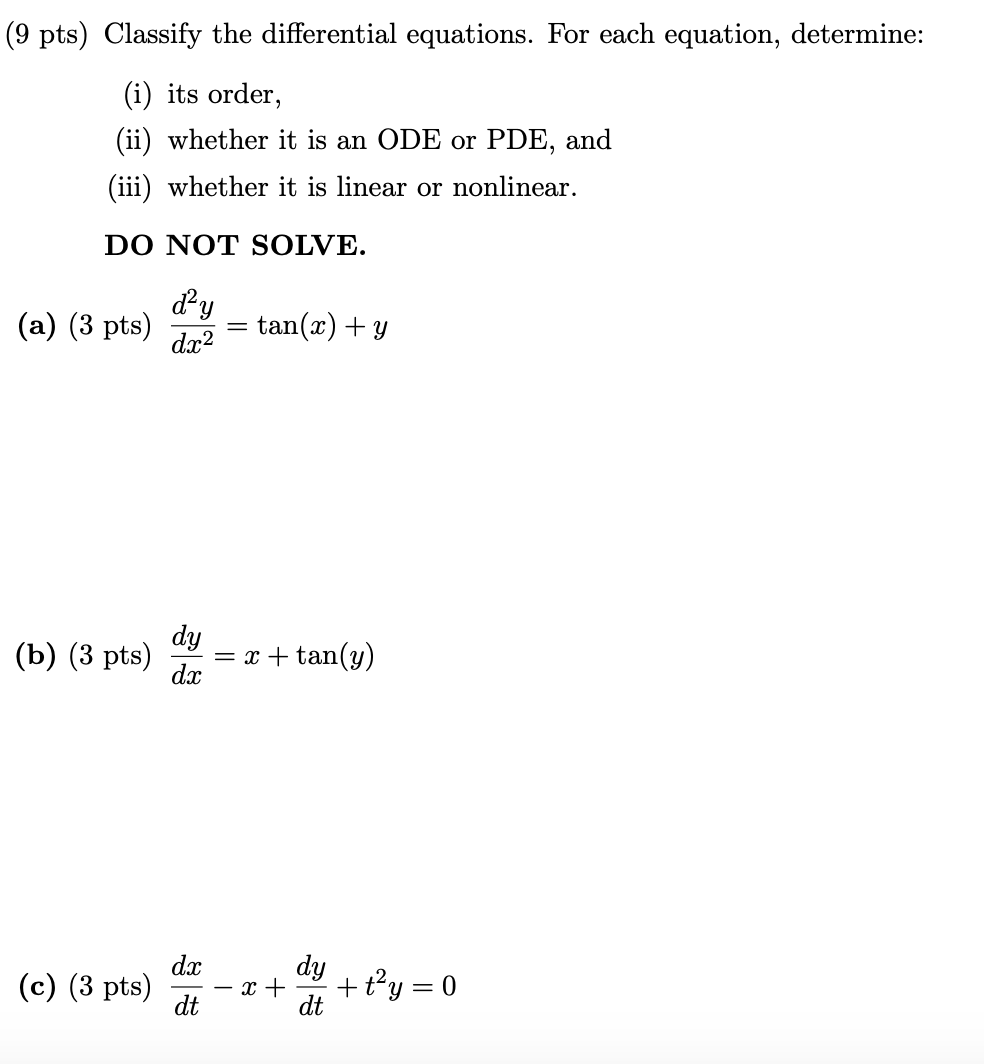 Solved (9 pts) Classify the differential equations. For each | Chegg.com
