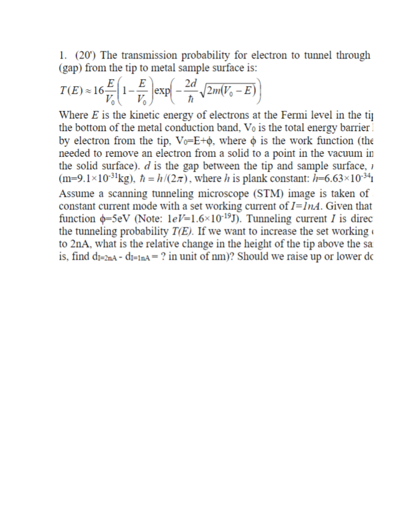 Solved 1. (20') The transmission probability for electron to | Chegg.com