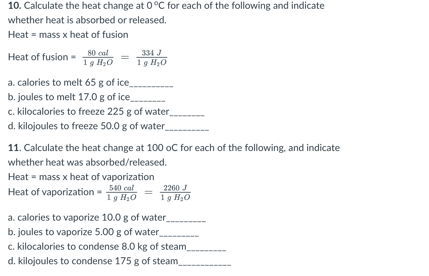 Solved 10. Calculate the heat change at 0∘C for each of the | Chegg.com