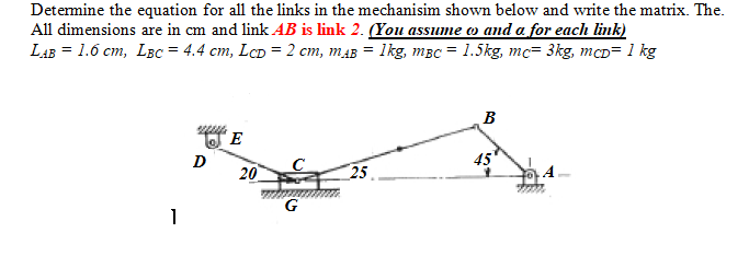 Solved Determine the equation for all the links in the | Chegg.com