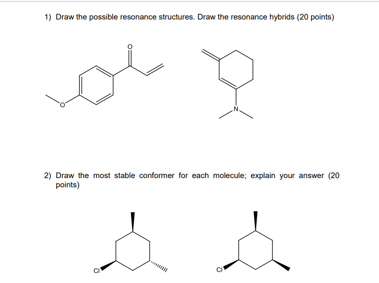 Solved 1) Draw the possible resonance structures. Draw the | Chegg.com