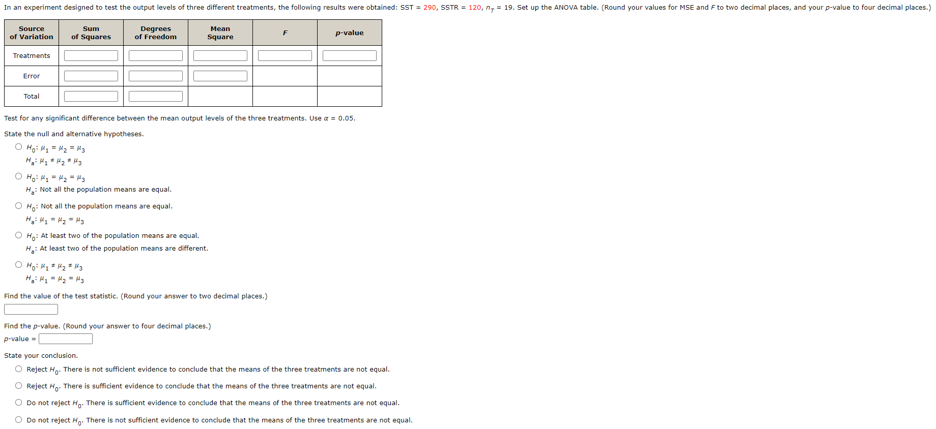 Solved In An Experiment Designed To Test The Output Levels