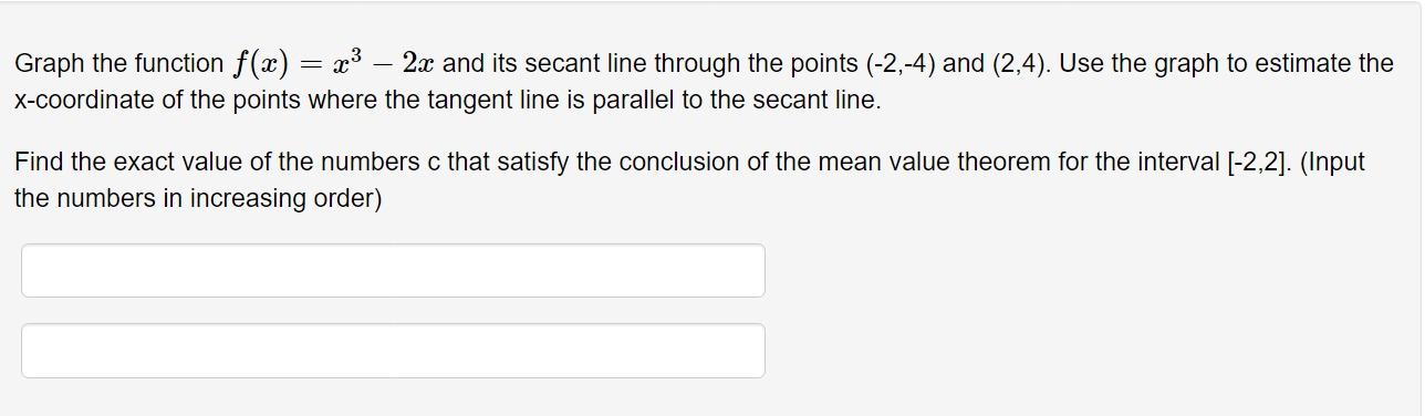 Solved Graph the function f(x)=x3−2x and its secant line | Chegg.com