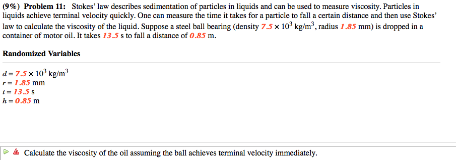 Solved (9%) Problem 11: Stokes' law describes sedimentation | Chegg.com