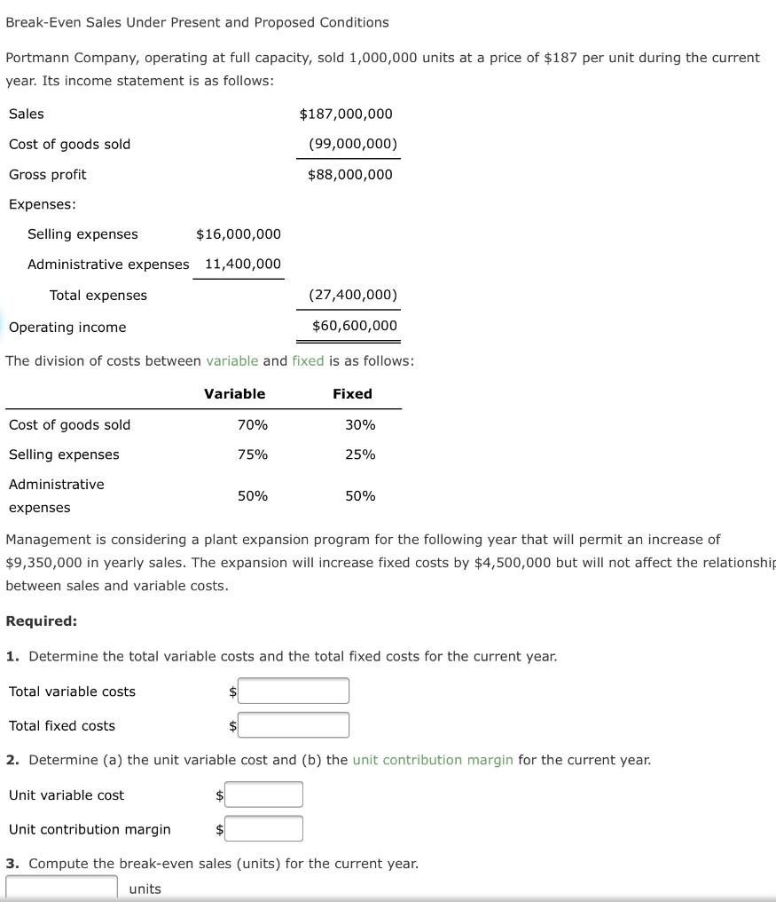 Solved Break-Even Sales Under Present and Proposed | Chegg.com