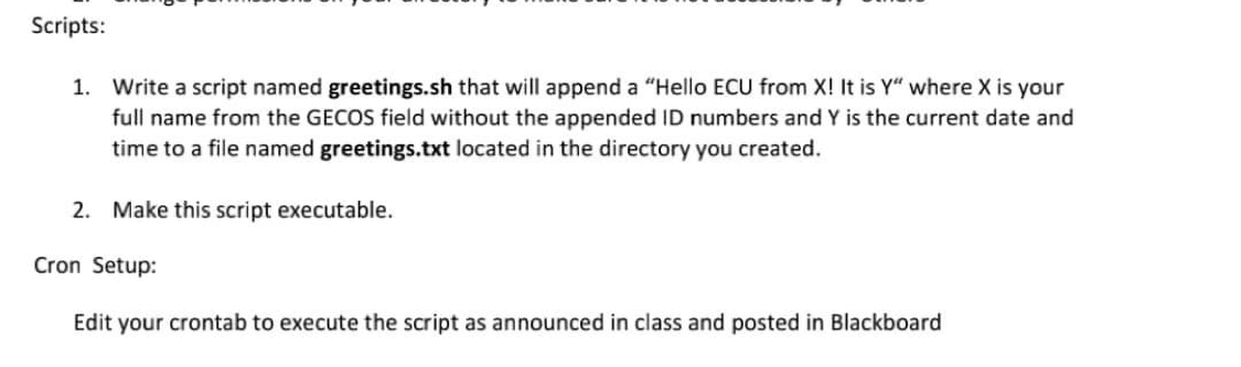 Solved Scripts: 1. Write a script named greetings.sh that | Chegg.com