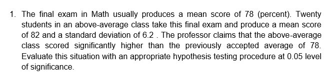 Solved 1. The final exam in Math usually produces a mean | Chegg.com