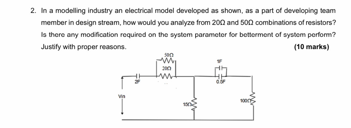 Solved 2. In a modelling industry an electrical model | Chegg.com