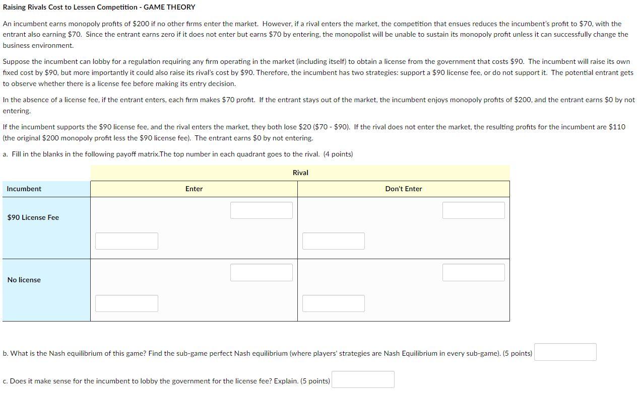 Solved Raising Rivals Cost to Lessen Competition - GAME | Chegg.com