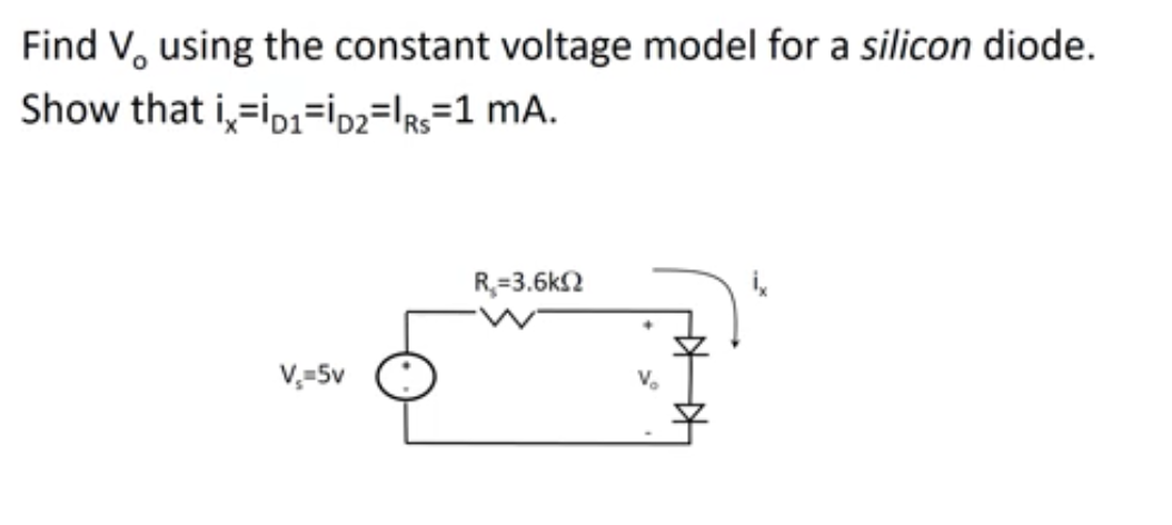Solved Find V. using the constant voltage model for a | Chegg.com