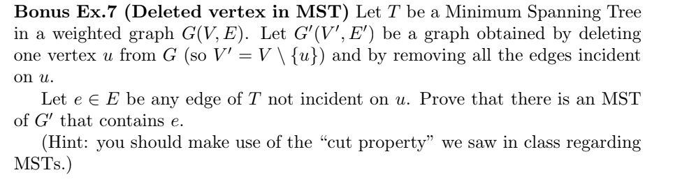 Solved Bonus Ex.7 (Deleted vertex in MST) Let T be a Minimum | Chegg.com