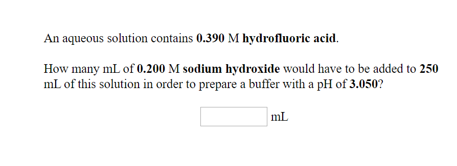 Solved An aqueous solution contains 0.390 M hydrofluoric | Chegg.com