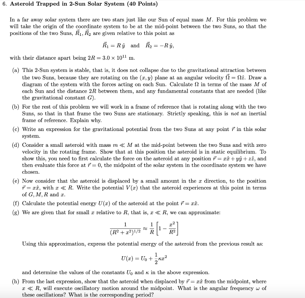 Solved 6. Asteroid Trapped in 2-Sun Solar System (40 Points) | Chegg.com