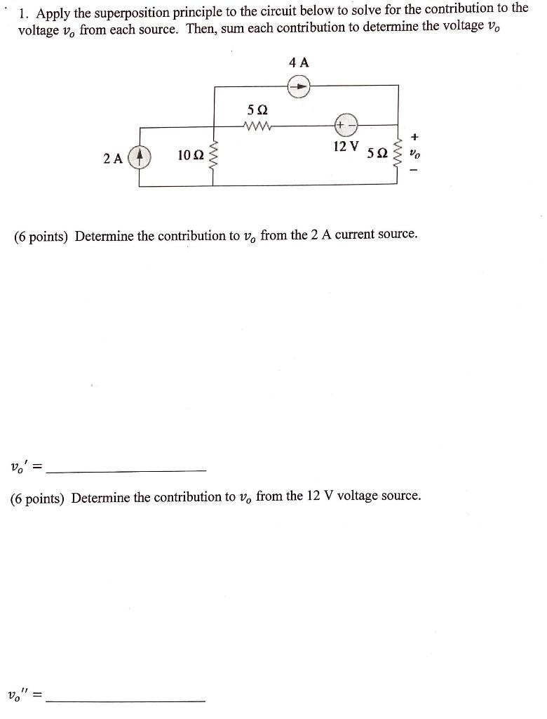 Solved 1. Apply the superposition principle to the circuit | Chegg.com