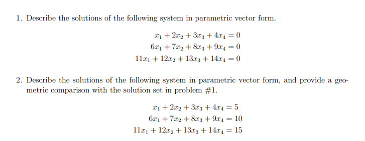 Solved 1. Describe the solutions of the following system in | Chegg.com