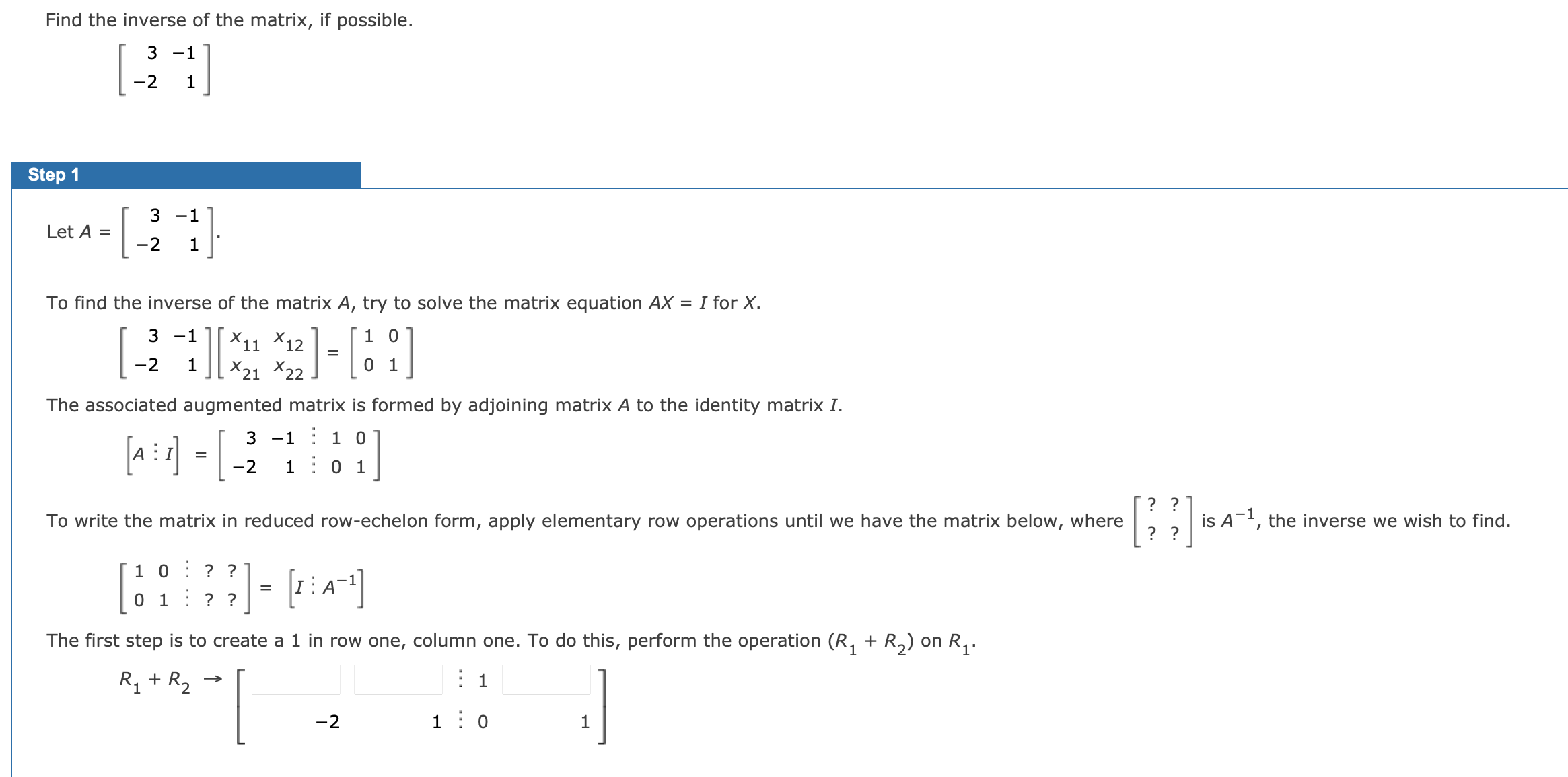 Solved Find the inverse of the matrix, if possible. [3−2−11] | Chegg.com
