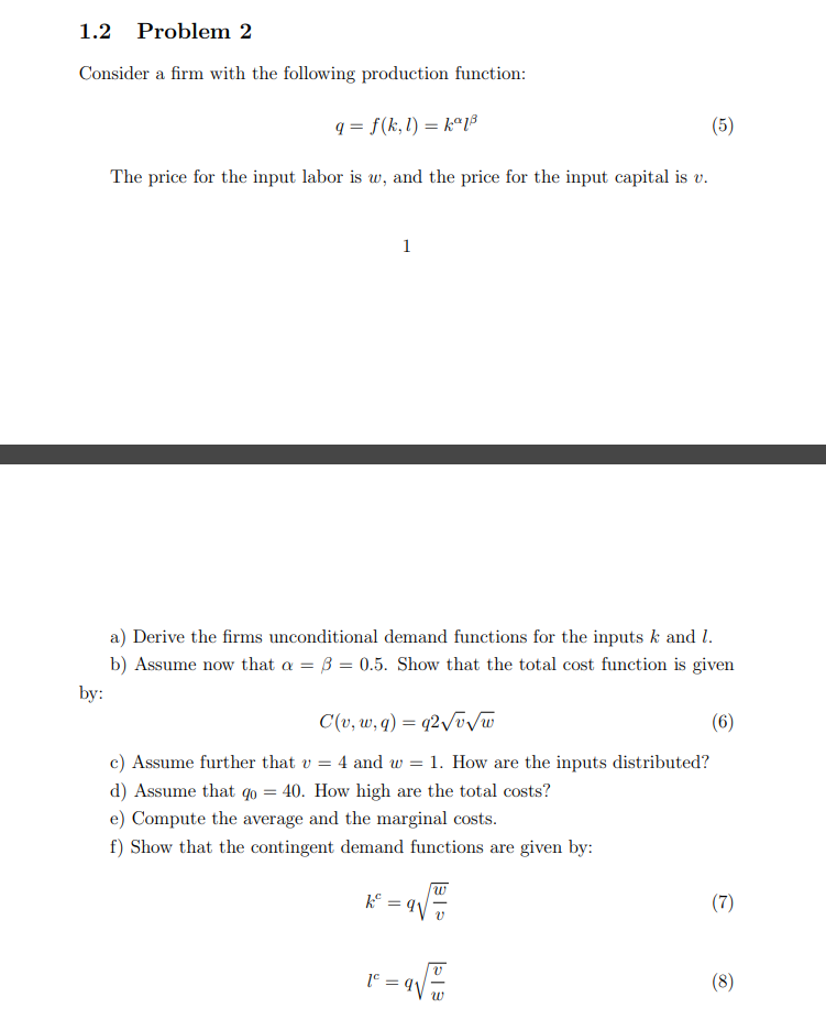 Solved Consider a firm with the following production | Chegg.com