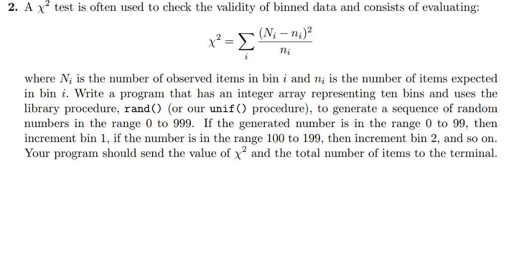 Solved 2. A x2 test is often used to check the validity of | Chegg.com