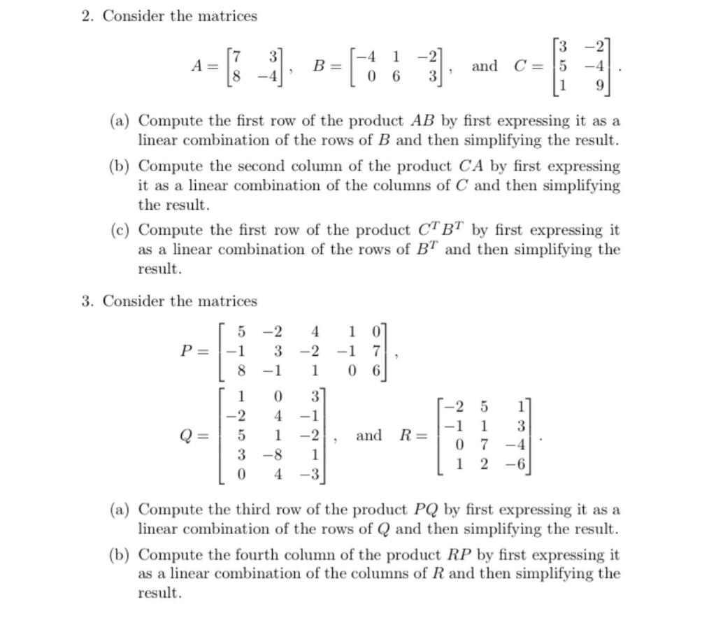 Solved Consider the matrices A = [7 3 8 −4 ] , B = [−4 1 | Chegg.com