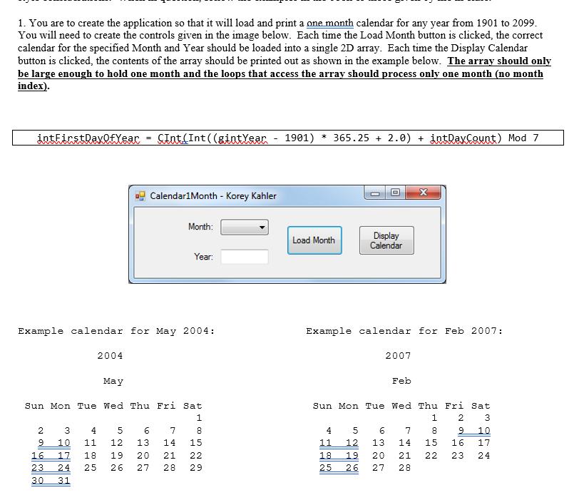 Solved 1. You are to create the application so that it will | Chegg.com