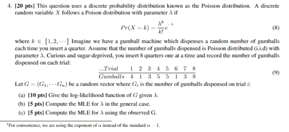 Solved 4. [20 pts] This question uses a discrete probability | Chegg.com
