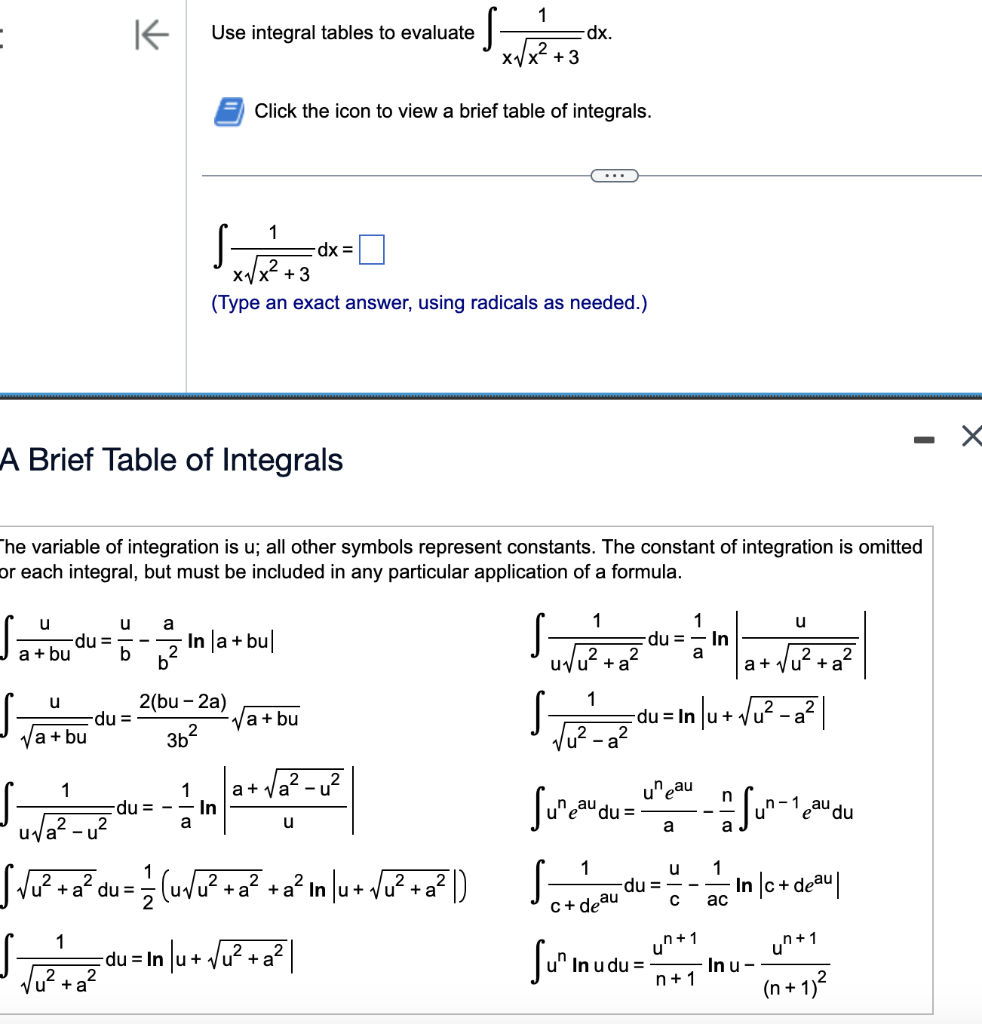 Solved Use integral tables to evaluate ∫xx2+31dx. Click the | Chegg.com