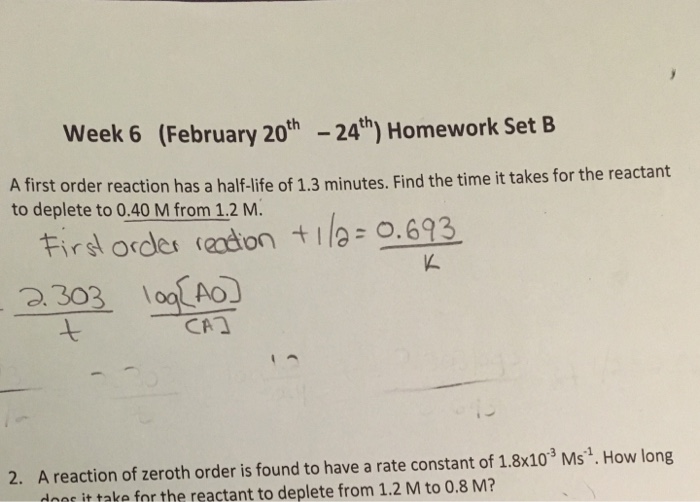 Solved A first order reaction has a half-life of 1.3 | Chegg.com