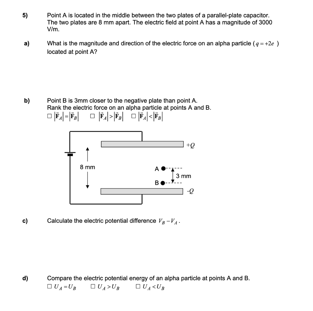 Solved 5) Point A is located in the middle between the two | Chegg.com
