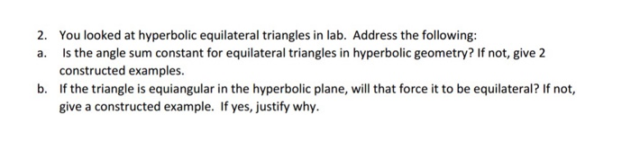 You looked at hyperbolic equilateral triangles in | Chegg.com