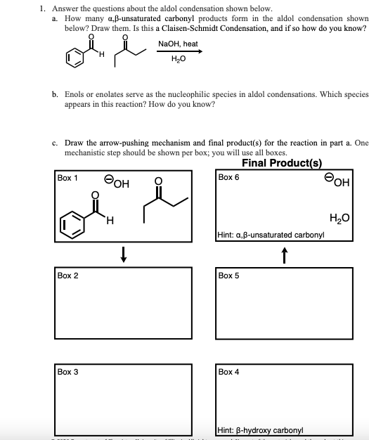 Solved 1. Answer the questions about the aldol condensation | Chegg.com