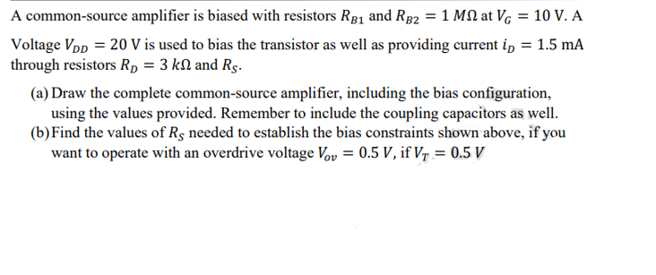 Solved A common-source amplifier is biased with resistors | Chegg.com