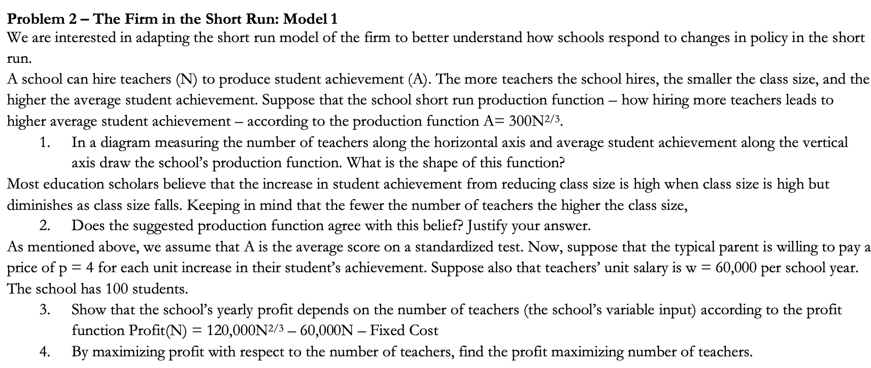 Solved Problem 2-The Firm in the Short Run: Model1 We are | Chegg.com