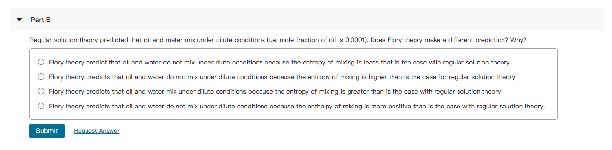 Solved Part E Regular solution theory predicted that oil and | Chegg.com