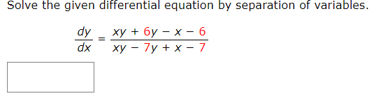 Solved Solve the given differential equation by separation | Chegg.com