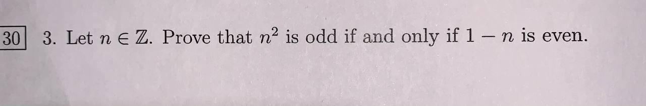 Solved 303. Let n E Z. Prove that na is odd if and only if 1 | Chegg.com