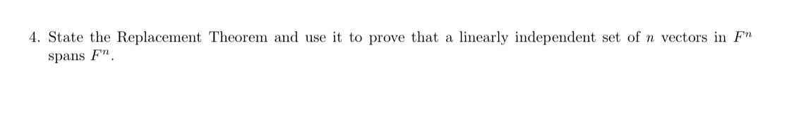 Solved state the replacement theorem and use it to prove | Chegg.com