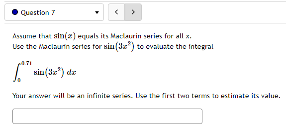 Solved Assume that sin(x) equals its Maclaurin series for | Chegg.com