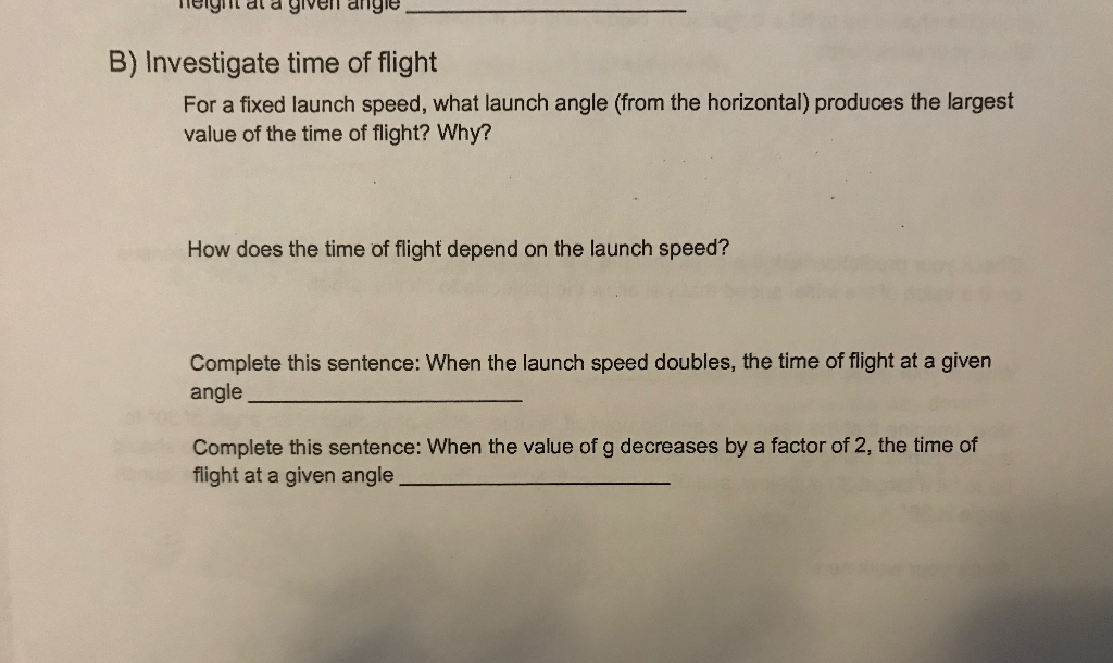 Solved Neyi dl d yivell aliyle B) Investigate time of flight | Chegg.com