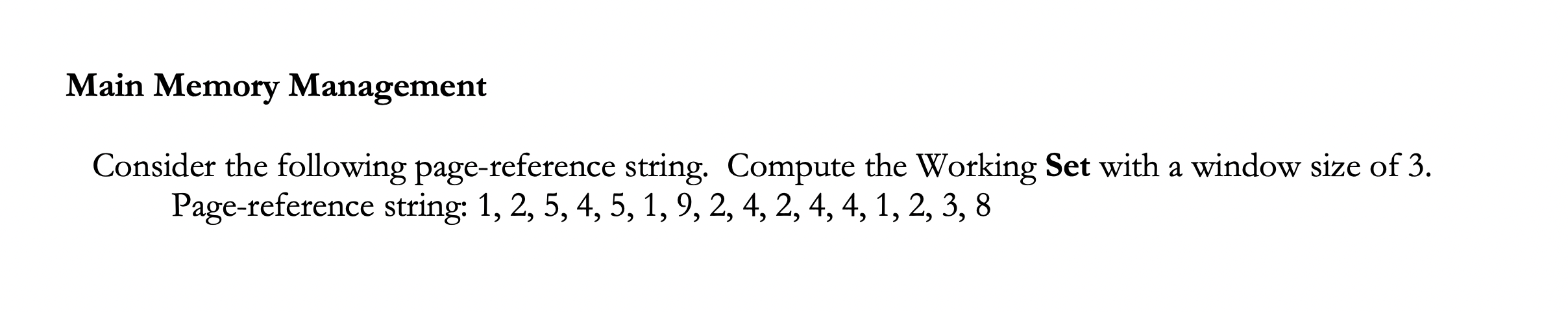 Solved Main Memory Management Consider the following | Chegg.com