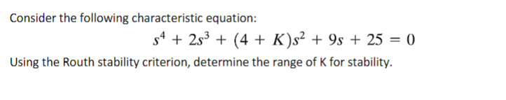 Solved Consider the following characteristic equation: | Chegg.com