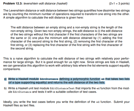 Solved Problem 12.3: levenshtein edit distance (haskell) | Chegg.com
