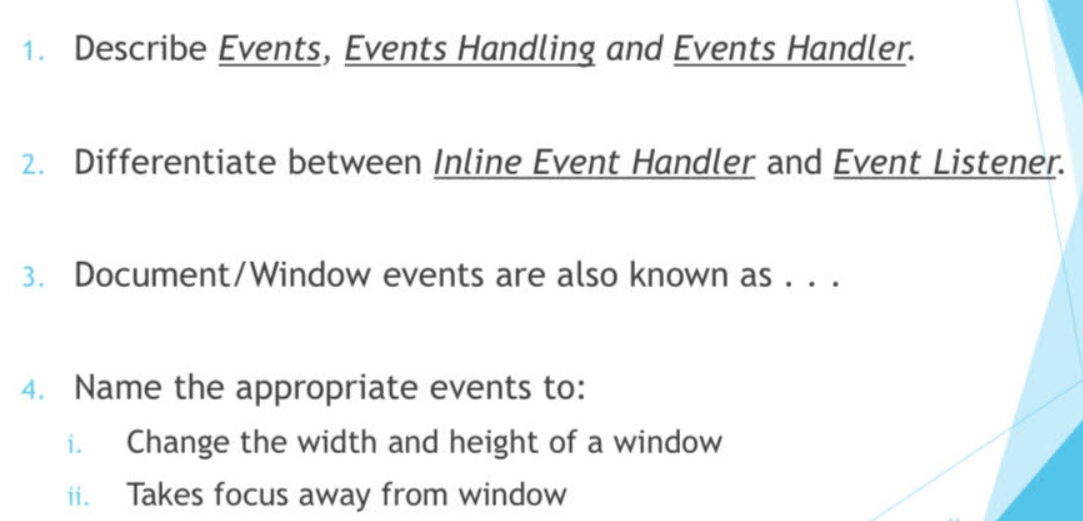 Solved 1. Describe Events, Events Handling and Events | Chegg.com