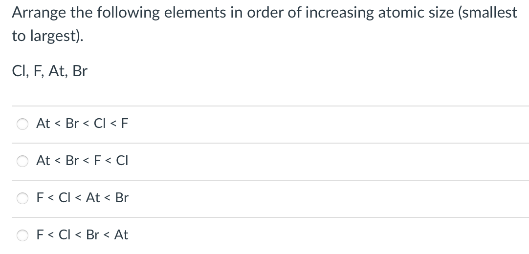 Solved Arrange the following elements in order of increasing | Chegg.com