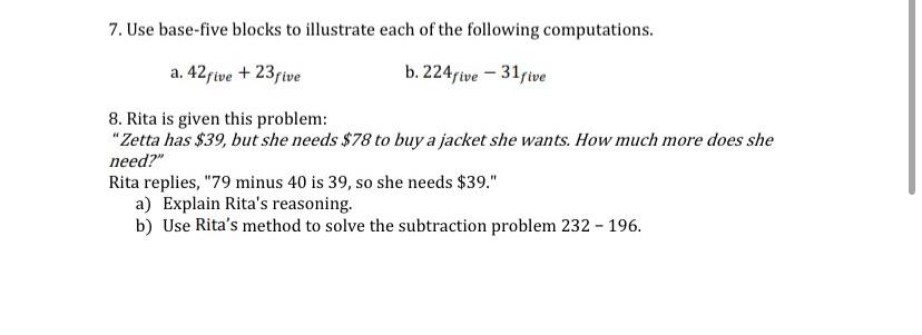 Solved 7. Use base-five blocks to illustrate each of the | Chegg.com
