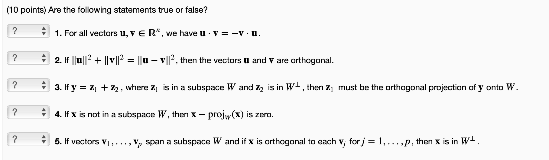 Solved (10 points) Are the following statements true or | Chegg.com