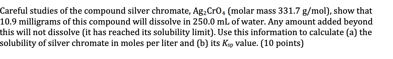 Solved Careful studies of the compound silver chromate, Ag2 | Chegg.com