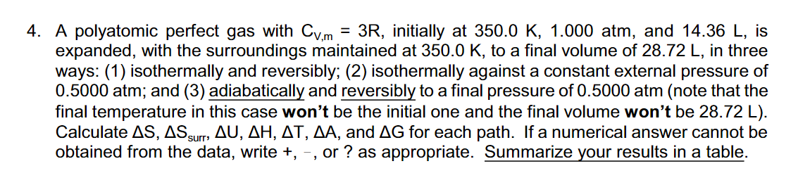 Solved 4. A polyatomic perfect gas with Cv,m = 3R, initially | Chegg.com